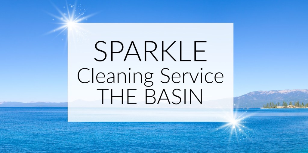 Time to Sparkle Clean in Lake Tahoe by ECS - The Sparkle Clean Team ...
